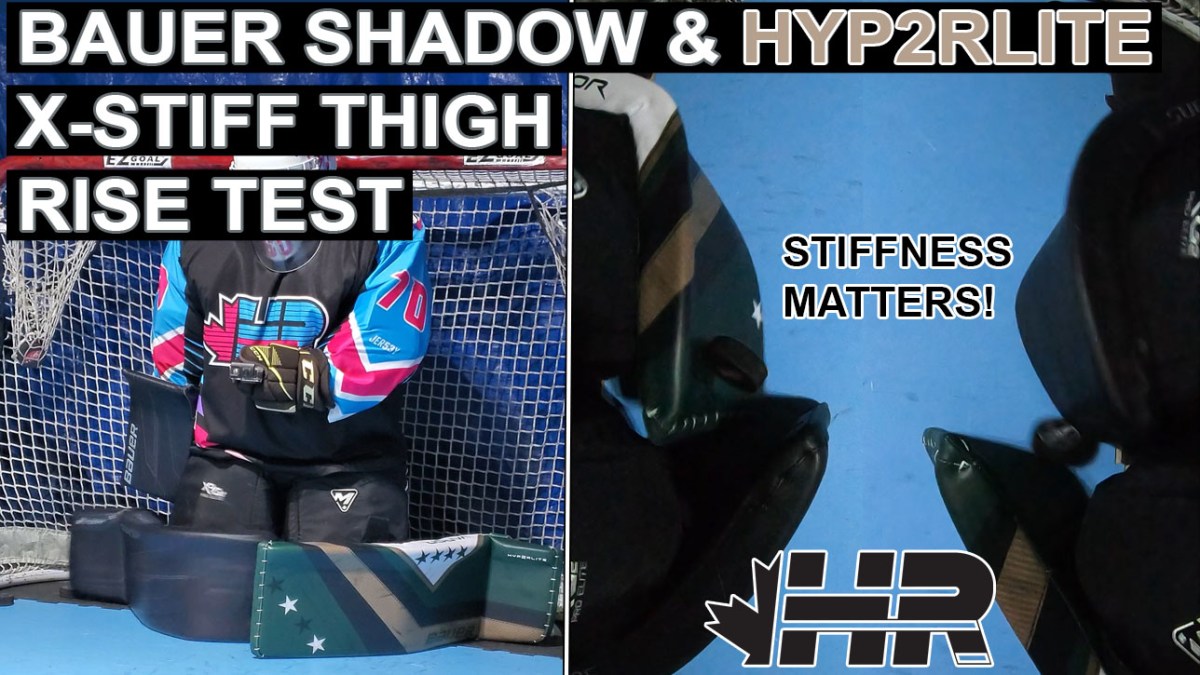 Bauer Shadow vs Hyperlite 2 X-Stiff goalie pad thigh rise test – Hockey ...